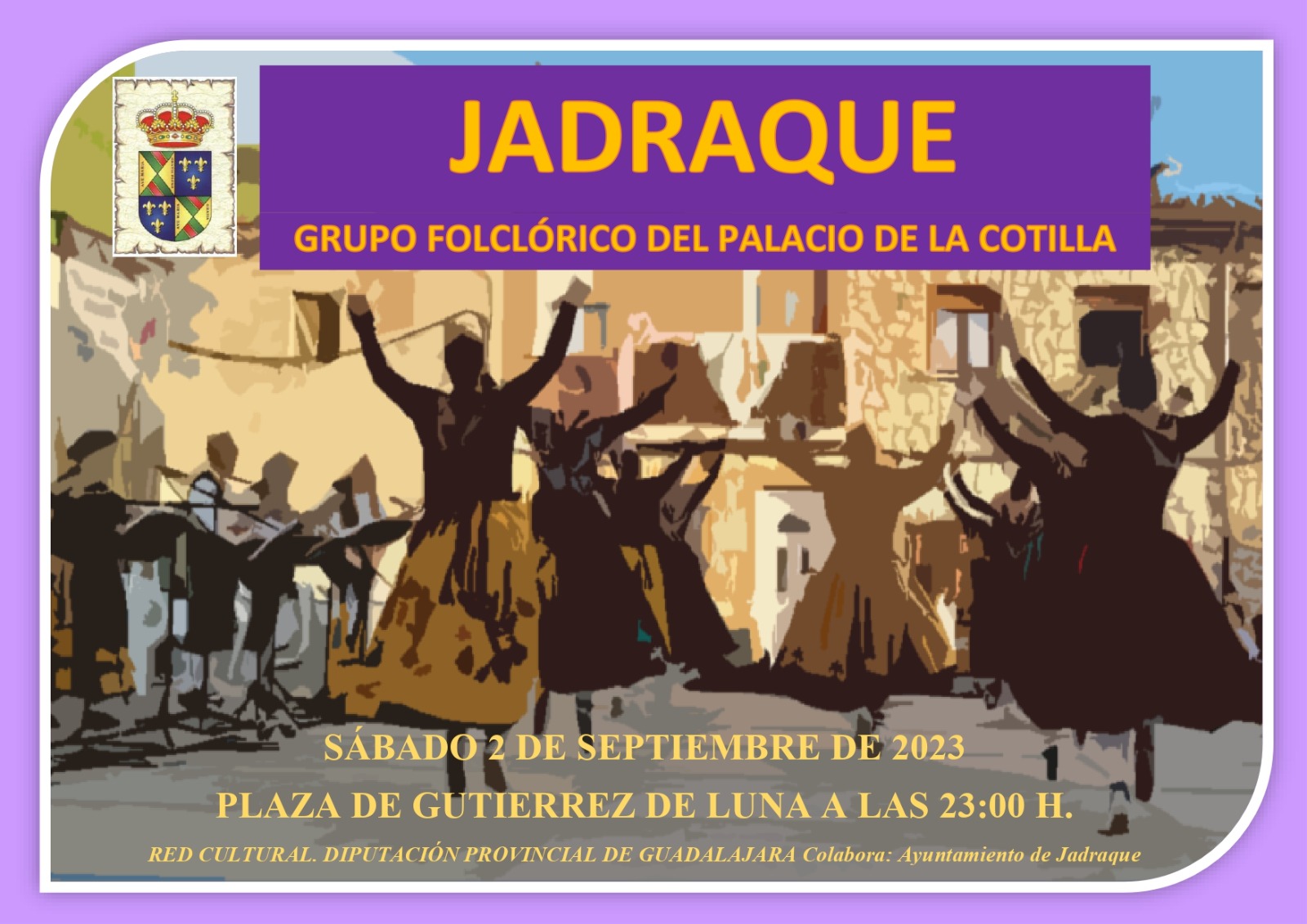 Grupo Folclórico Palacio de Cotilla - Ayuntamiento de Jadraque